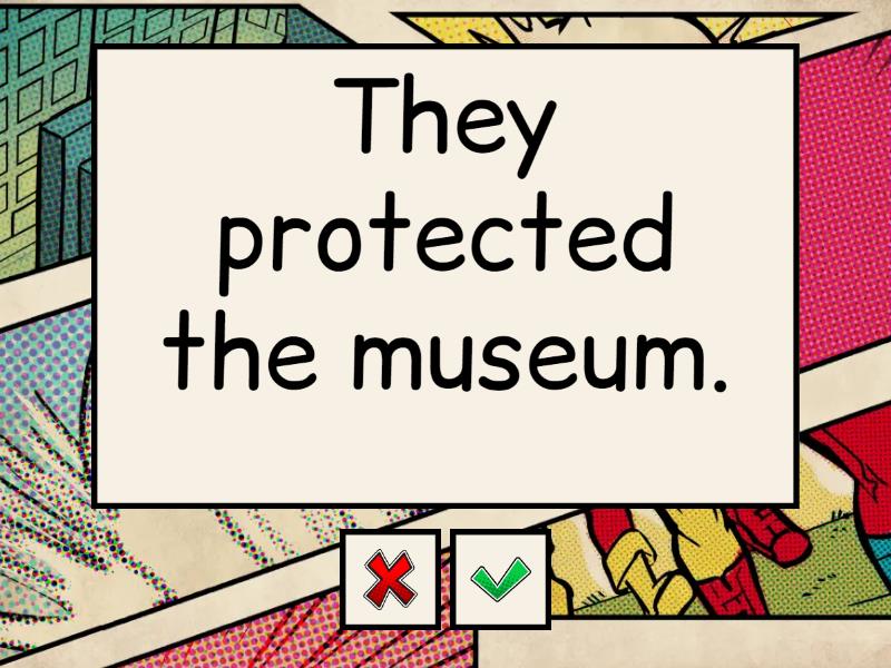 I protected the museum. to protect the museum - Flash cards