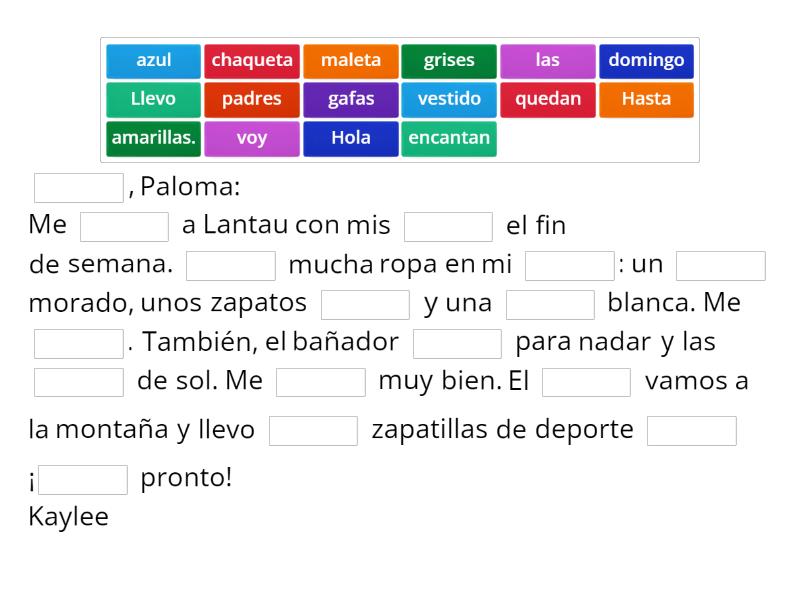 Ropa para llevar al pueblo Clan 7 nivel 2 - Complete the sentence
