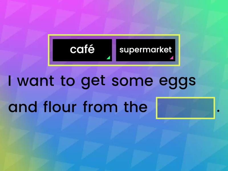 gg2 unit 5 - Complete the sentence