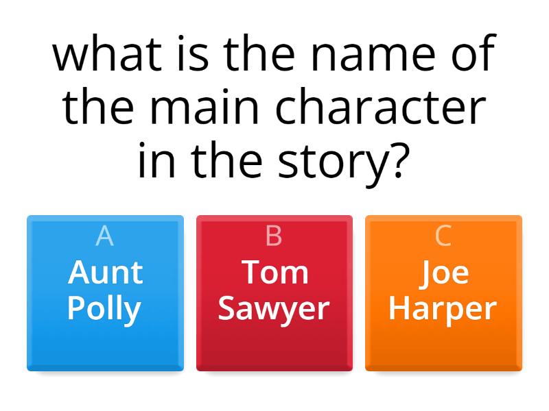 THE ADVENTURES OF TOM SAWYER - Quiz