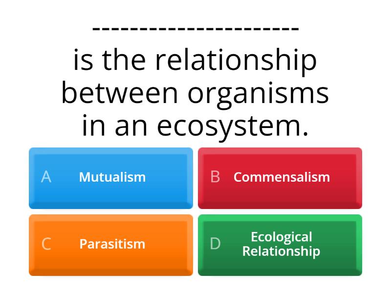 for Ecological Relationships - Quiz