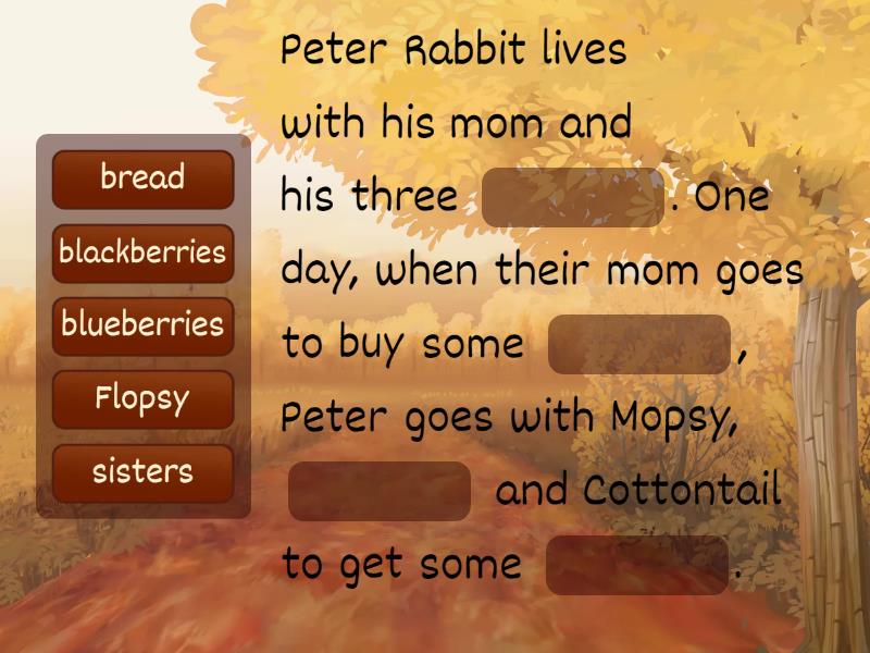 Peter Rabbit 4 - Complete the sentence