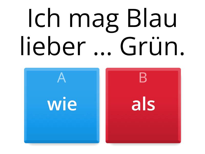 Als oder wie? - Quiz
