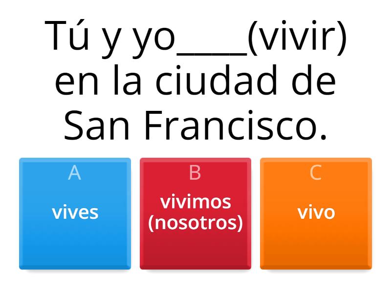 Present Tense -IR Regular Verbs - - Quiz