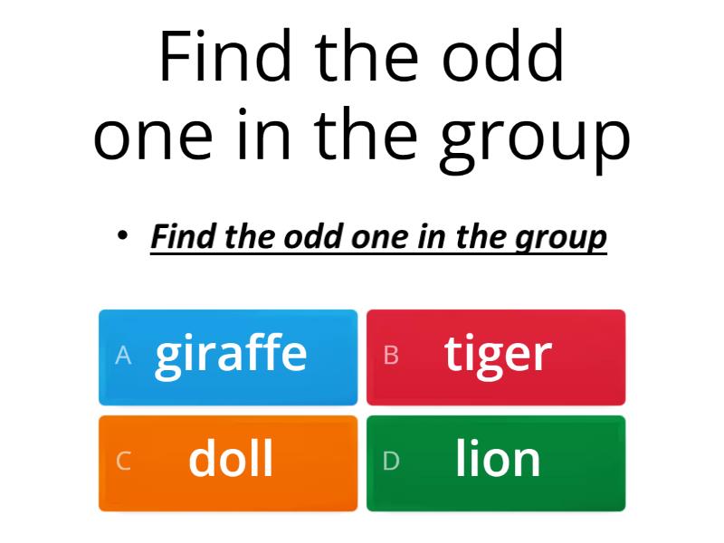 Find the odd one in the group - Quiz