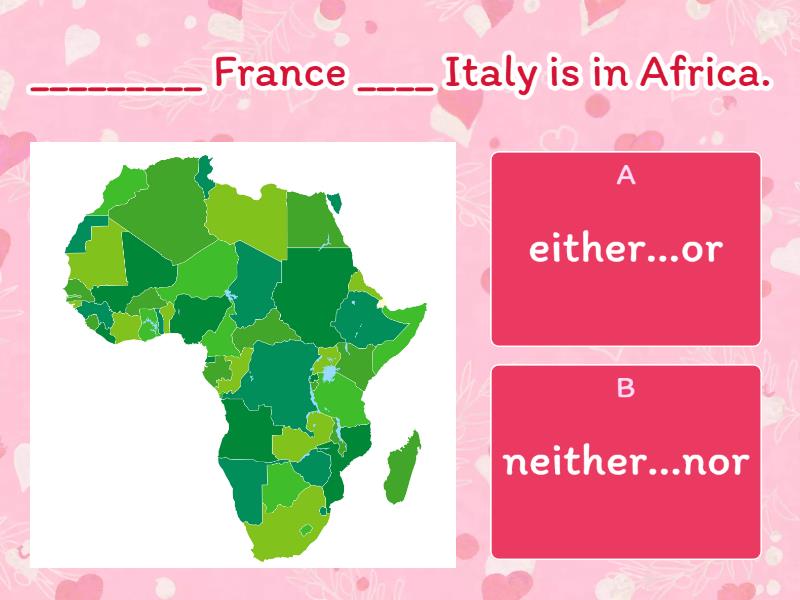 Either...or / Neither...nor - Choose de correct option - Quiz