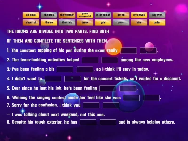 Idioms 2 (love it or loathe it) - Complete the sentence