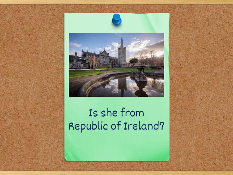 Are you from Republic of Ireland? - Flash cards