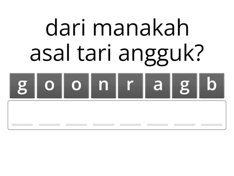 soal tentang tari angguk - Anagram