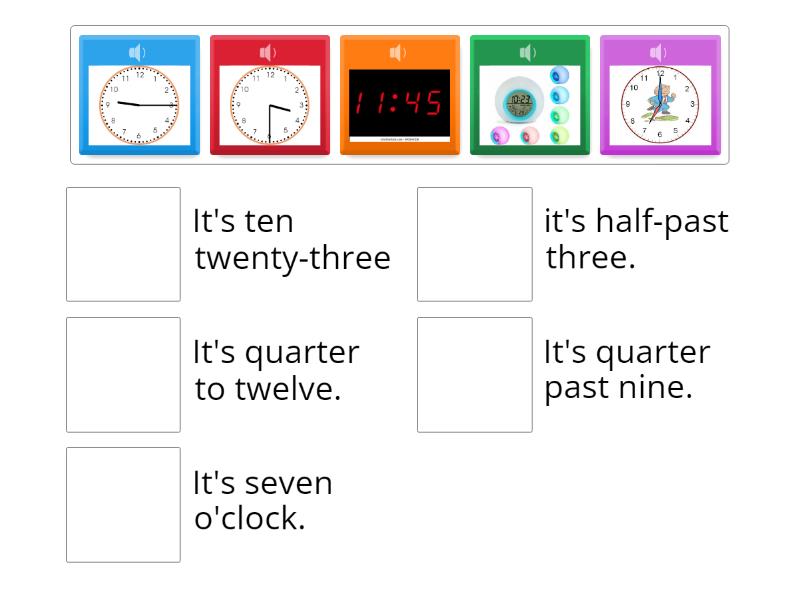 Match the clocks to the time phrases. - Match up
