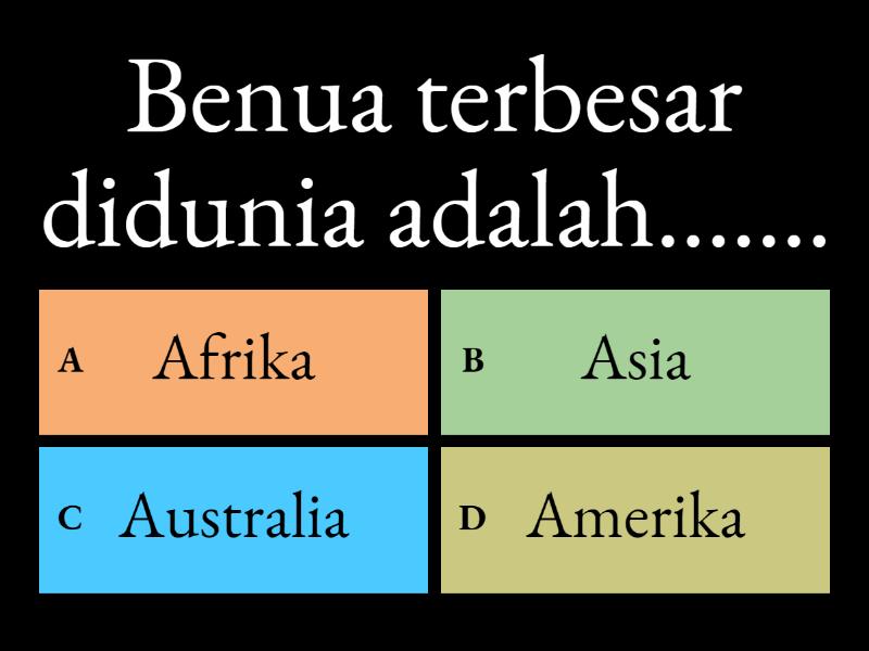 Evaluasi pembelajaran 6 benua didunia - Quiz