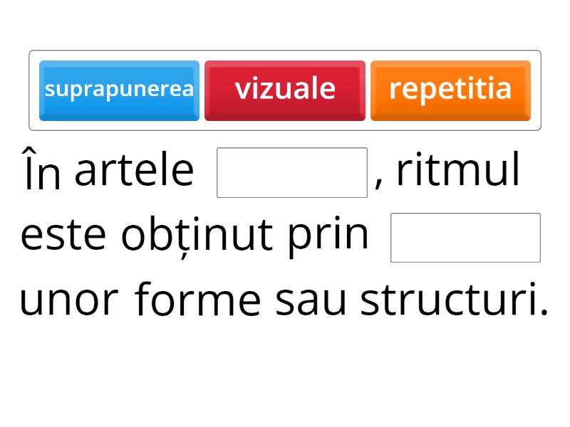 Ritmul formelor și al culorilor - Complete the sentence