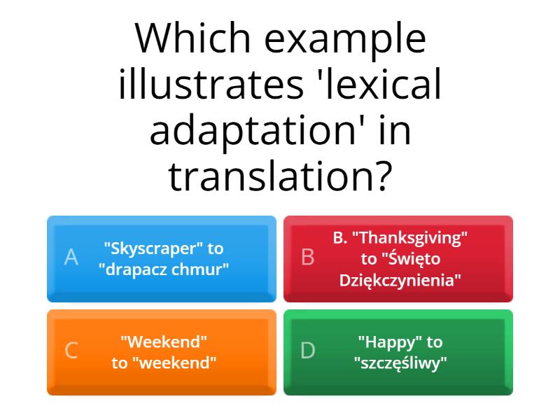Transformations in Translation: Review - Quiz