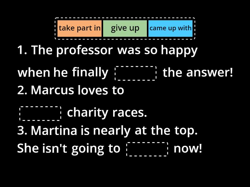 Own it! 2 Unit 8 Phrasal verbs p. 98 ex 1 - Complete the sentence