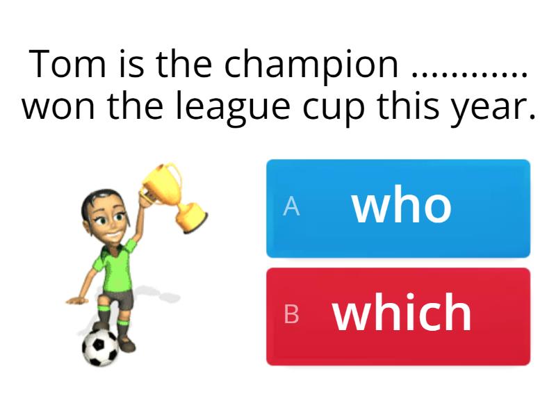 Relative pronoun who - which - Quiz