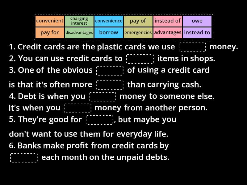 Credit Cards - Complete the sentence