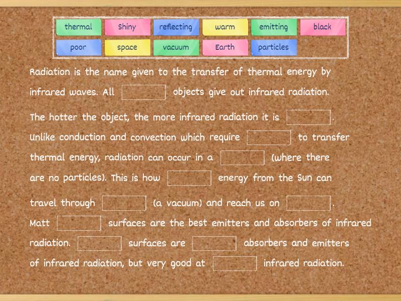 Radiation - Complete the sentence