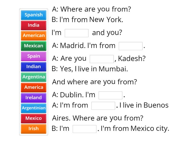 Countries and nationalities conversation. - Complete the sentence