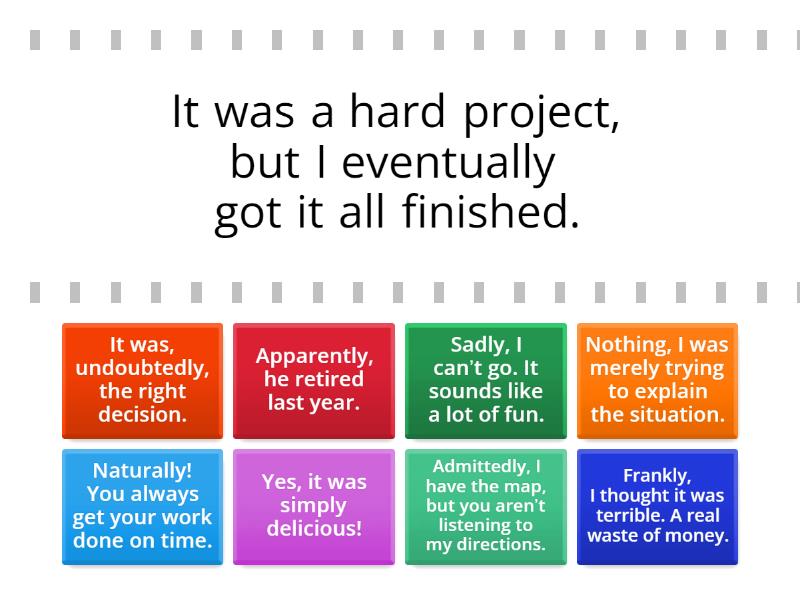 ALH4 U2.2 Adverbs of stance - Find the match