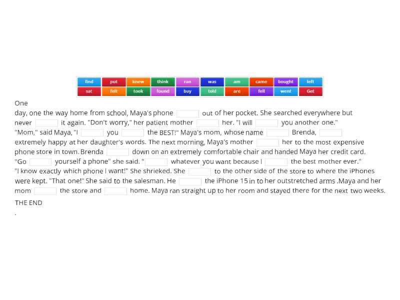 A Made-Up Story - Irregular Verb Practice - Complete the sentence