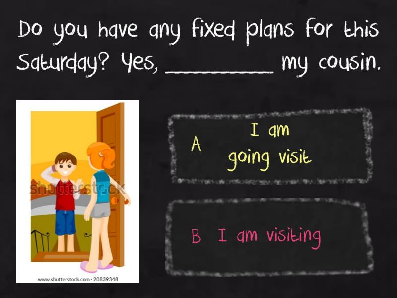 be going to / present continuous ( for future) - Quiz