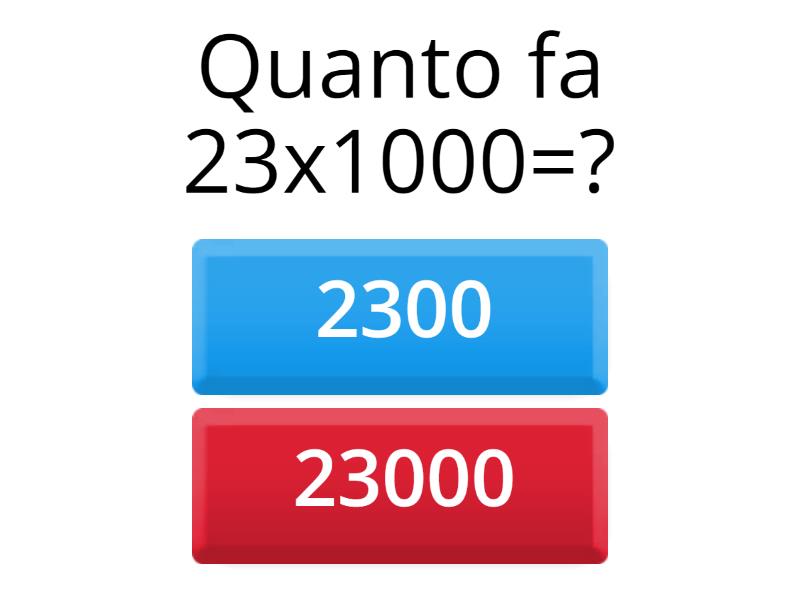 Moltiplicazioni x10 x100 x1000 - Quiz