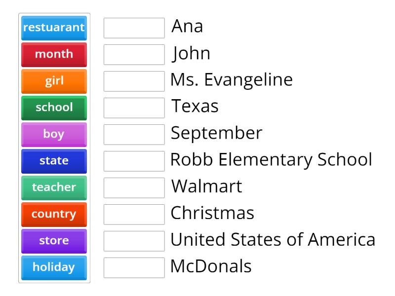 Match the common noun with a proper noun. - Match up