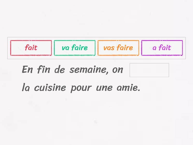 Verbe faire : présent, passé composé et futur proche - Complete the ...