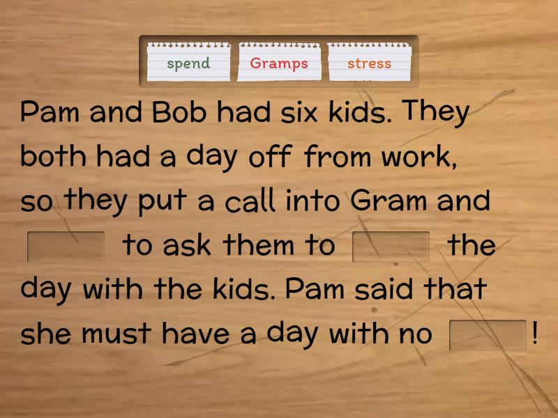 2.5-Gram and Gramps- - Missing word