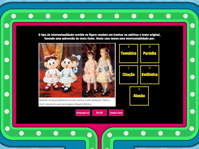 Atividade - INTERTEXTUALIDADE - Gameshow quiz
