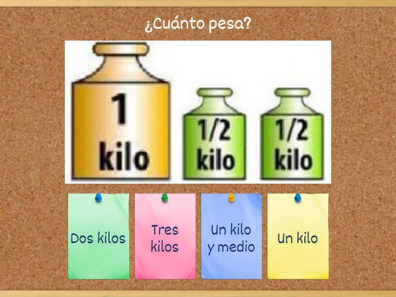 Kilo, medio kilo y cuarto de kilo - Cuestionario