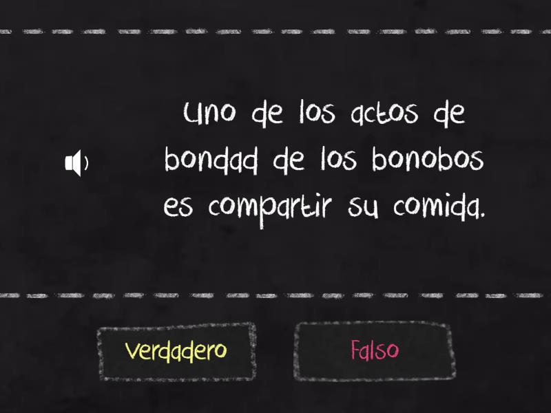 La bondad como un valor universal 2 - True or false