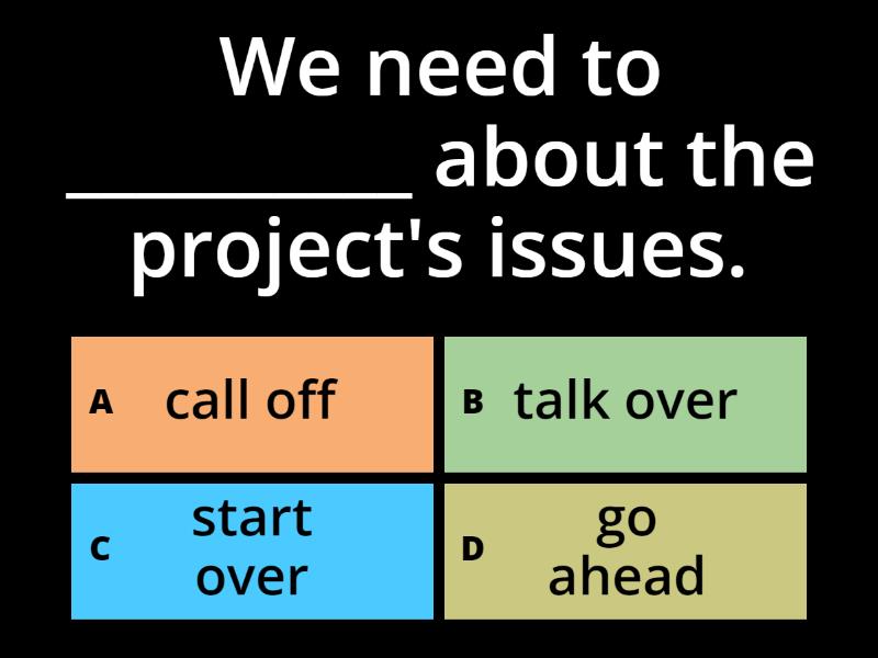 Phrasal verb - Sorting things out at work. - Quiz