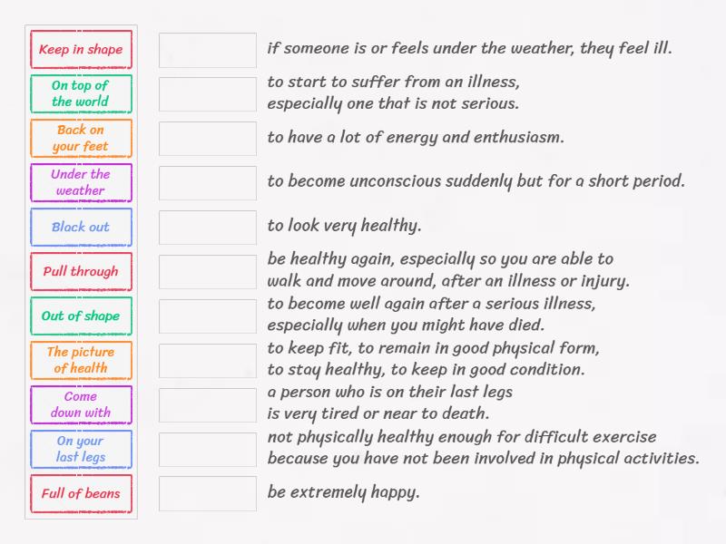 Idioms connected with health and illness - Match up