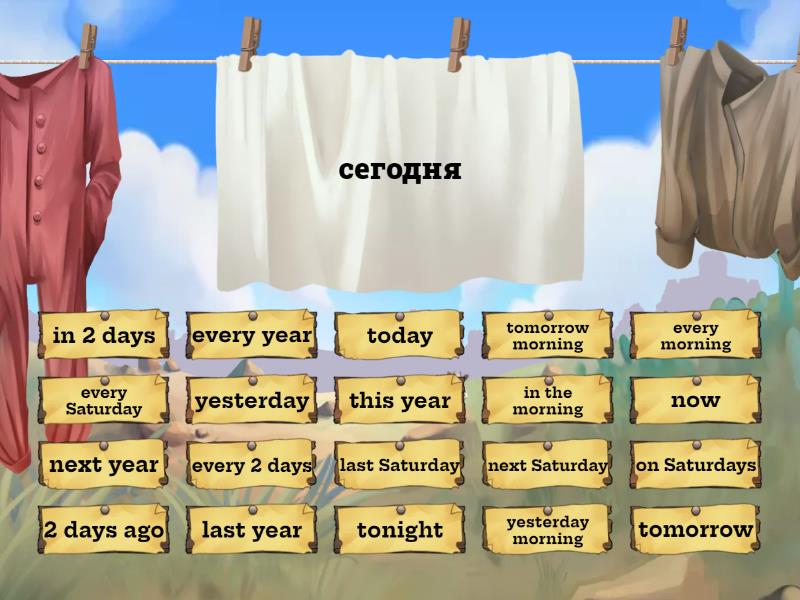 Present Simple Past Simple Future Simple signal words - Find the match