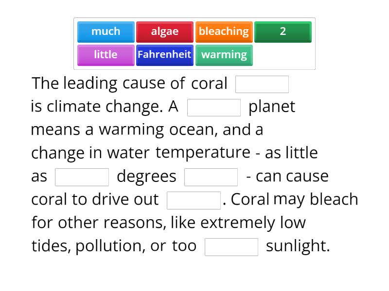 Coral bleaching - Complete the sentence