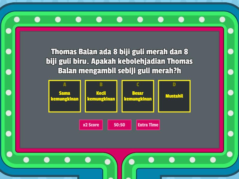 Kebolehjadian - Bengkel Tahun 6 - Gameshow quiz