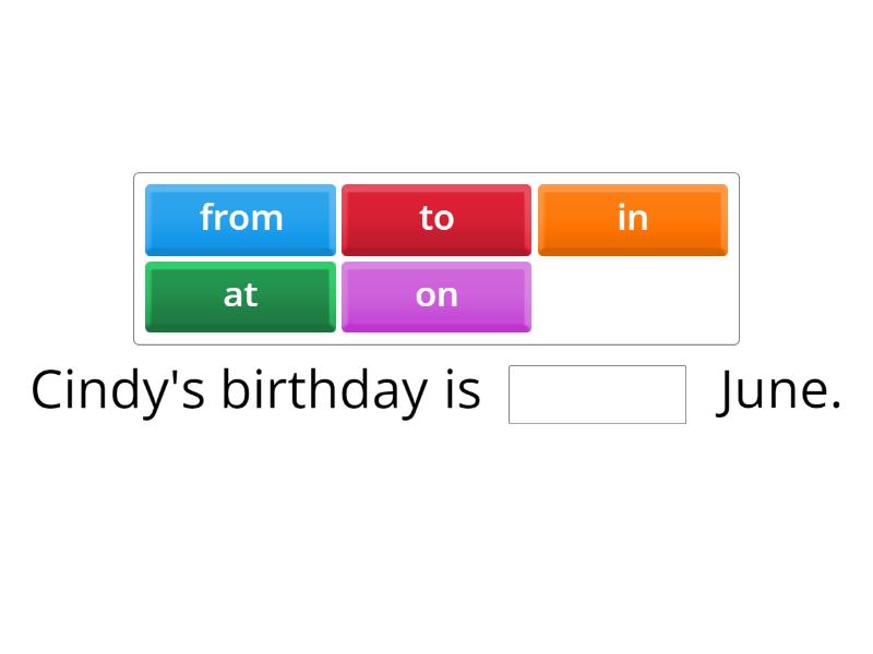 Preposition of time 1 - Complete the sentence