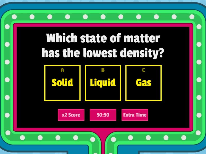 Properties of states of matter - Gameshow quiz
