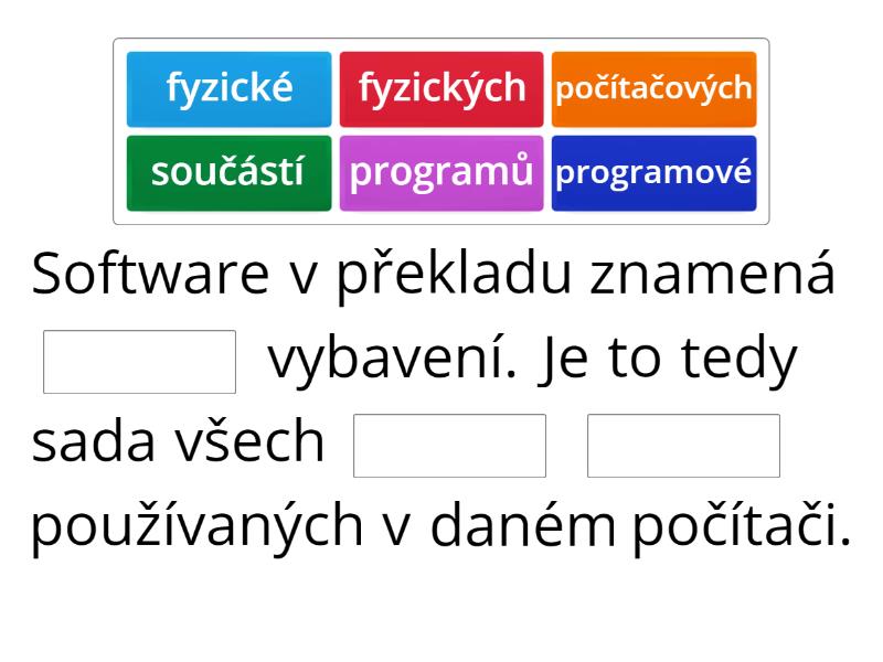 Software a Hardware - Complete the sentence