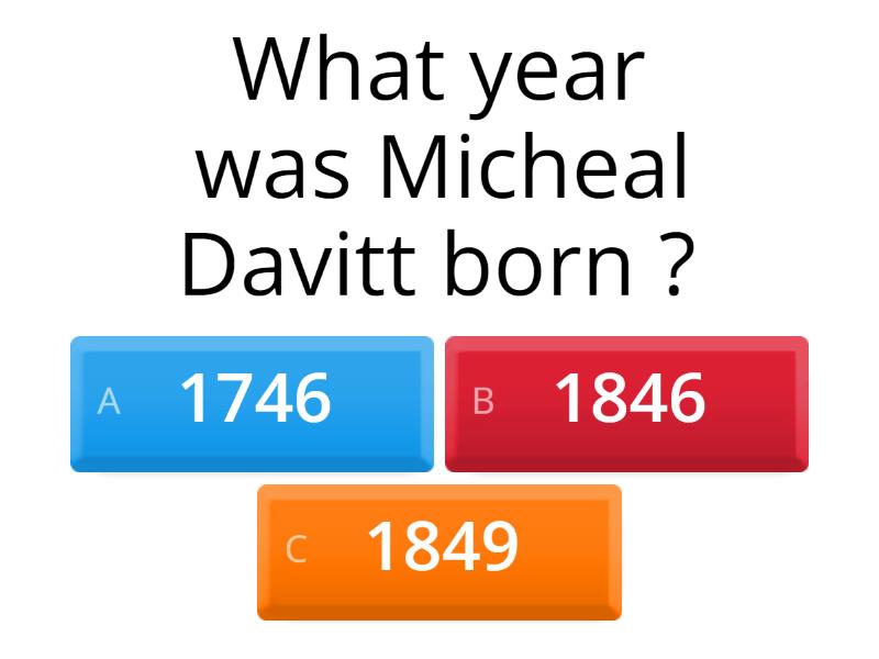 Michael Davitt - Quiz