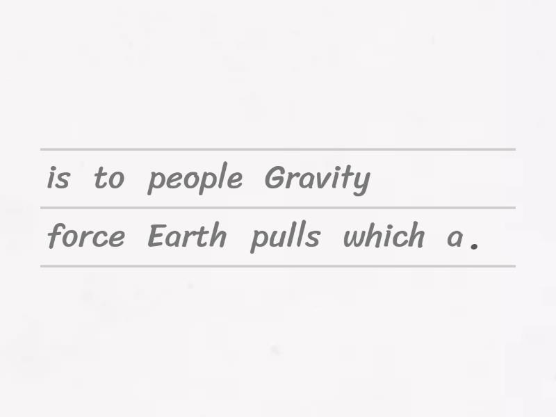What is gravity? - Unjumble