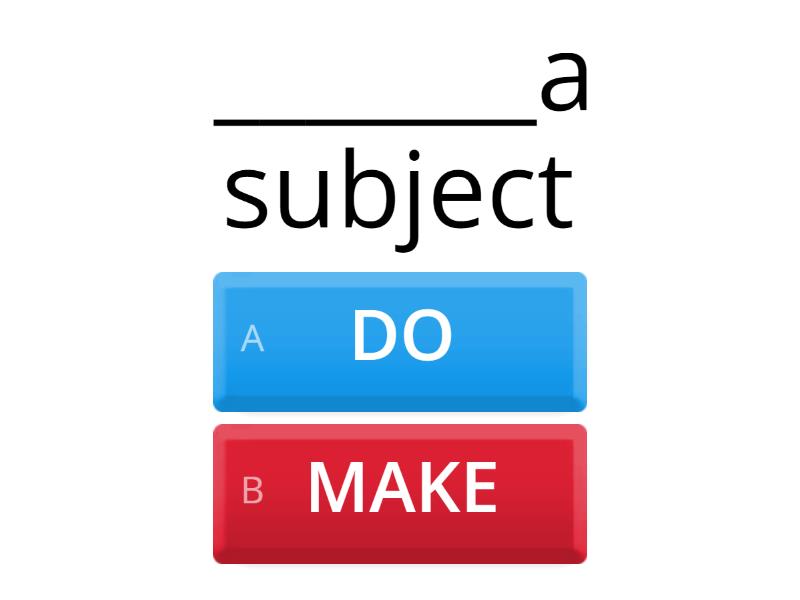 Collocations - MAKE / DO / TAKE - Cuestionario