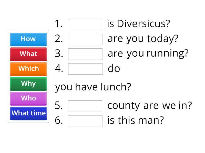 PU3. Unit 1. question words. - Complete the sentence