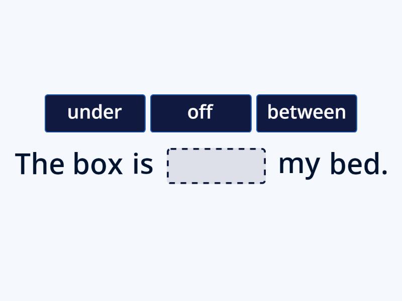 LA Module 7 - prepositions - Complete the sentence