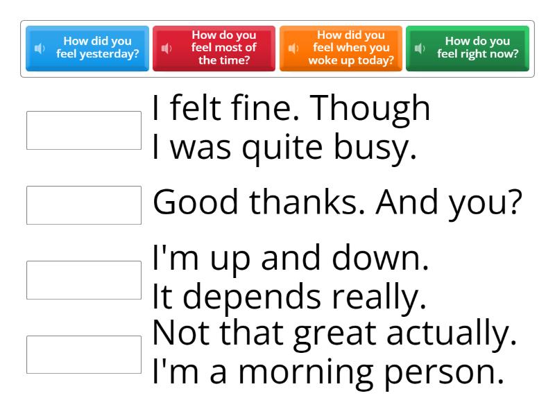 How do you feel? - Match up