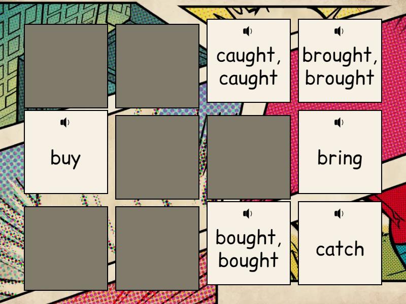 Irregular Verbs Group 2 (catch-caught-caught) - Matching pairs