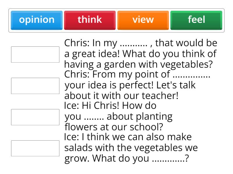 Exercise 2 Asking for Opinions and Giving Opinions - Match up