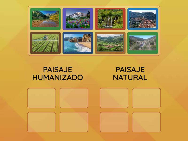 PAISAJE NATURAL Y HUMANIZADO - Ordenar por grupo
