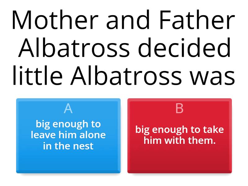 Little Albatross 1&2 - Quiz